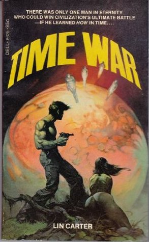 Time War by Lin Carter