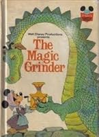 The Magic Grinder by Walt Disney Company