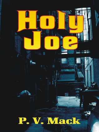Holy Joe by Patrick McWhorter
