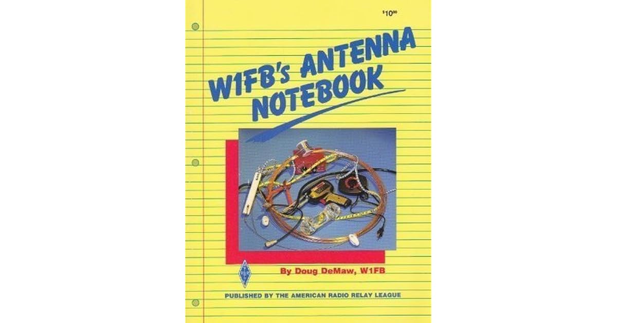 W1fb's Antenna Notebook by Doug DeMaw