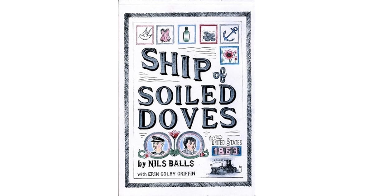 Ship of Soiled Doves by Nils Balls