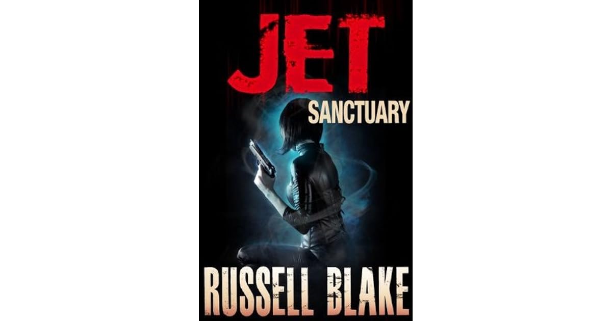 Sanctuary (Jet, #7) by Russell Blake