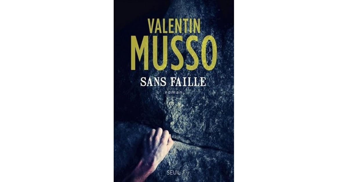 Sans Faille by Valentin Musso