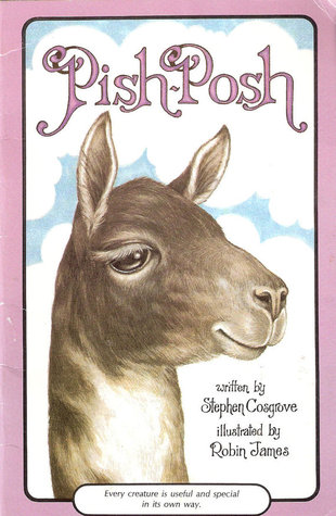 Pish-Posh by Stephen Cosgrove