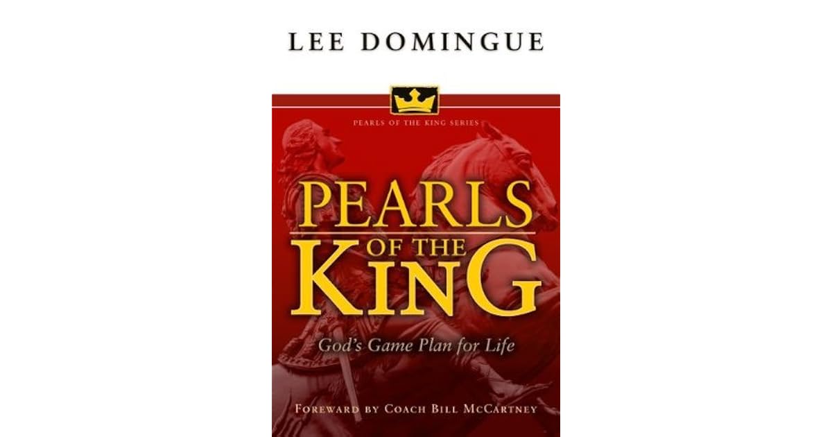 Pearls of the King by Lee Domingue