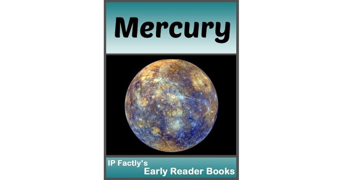 Mercury - Space Books for Kids. by I.P. Factly