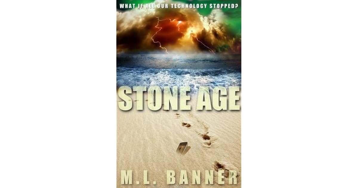 Stone Age (Stone Age #1) by M.L. Banner