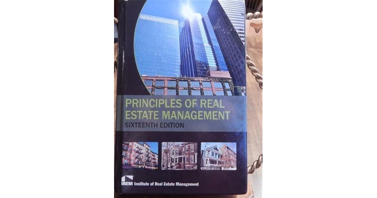 Principles of Real Estate Management by Institute of Real Estate Management