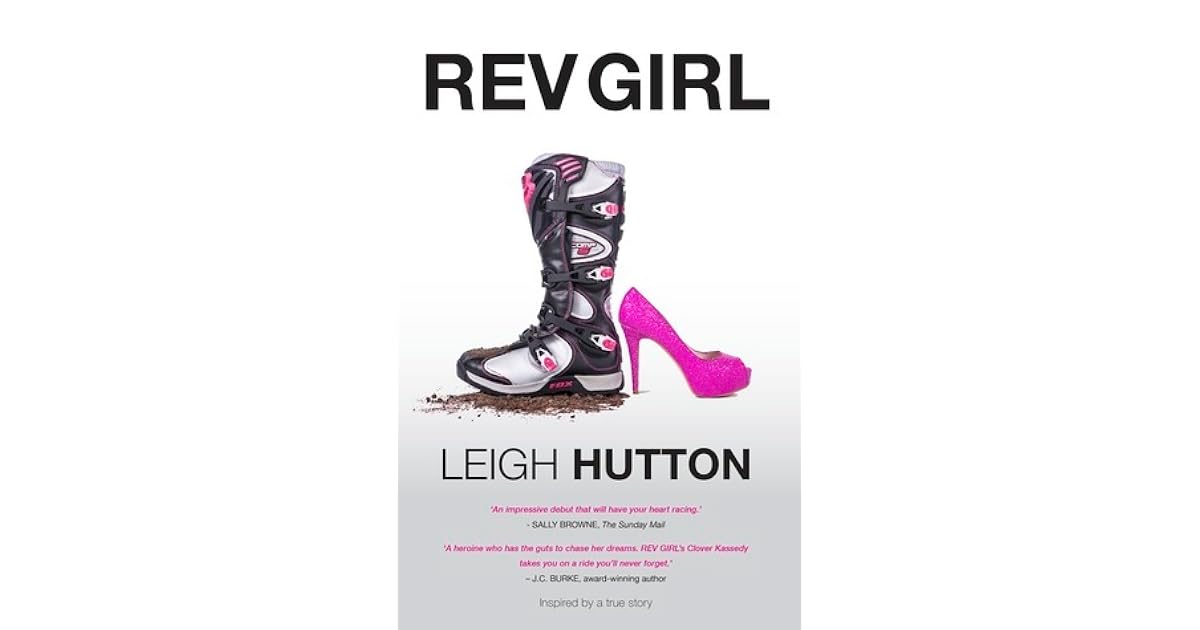 Rev Girl (The Go Girls Chronicles, #1) by Leigh Hutton