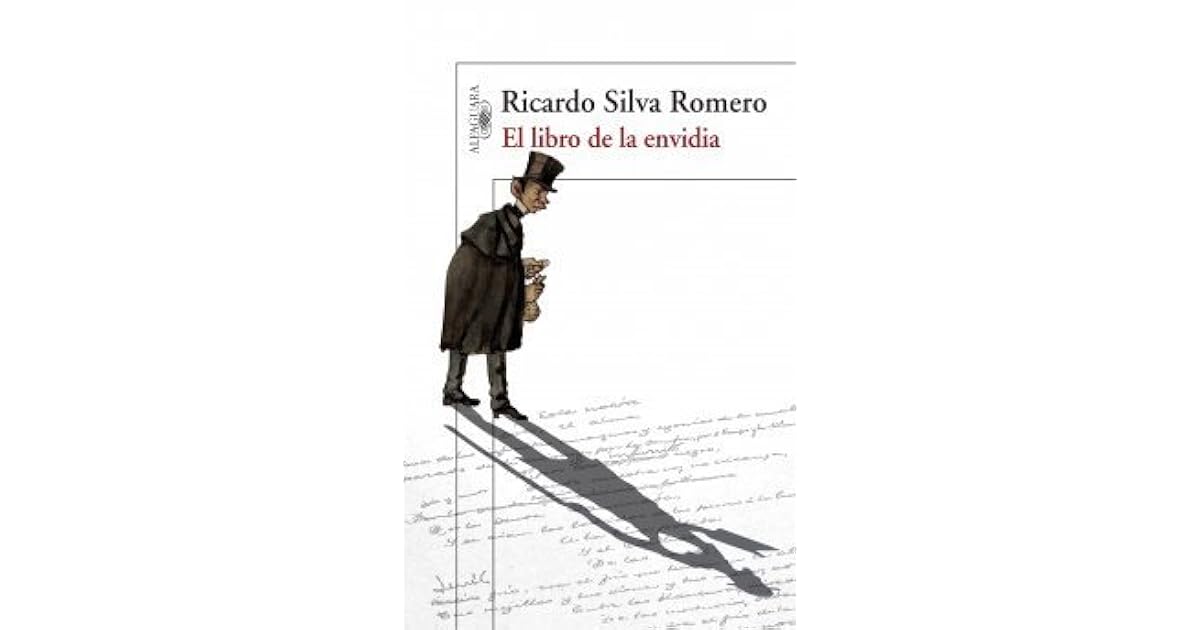 El Libro de la Envidia by Ricardo Silva Romero