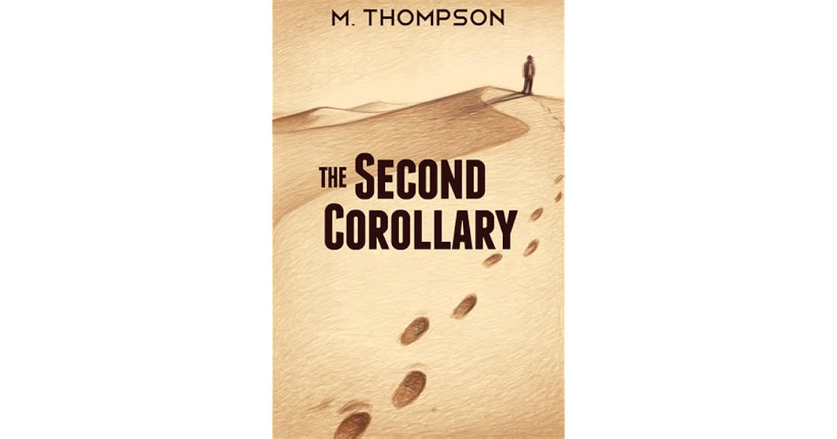 The Second Corollary by Martin Thompson