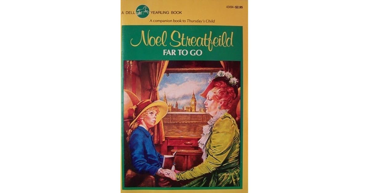 Far to Go (Margaret Thursday, #2) by Noel Streatfeild