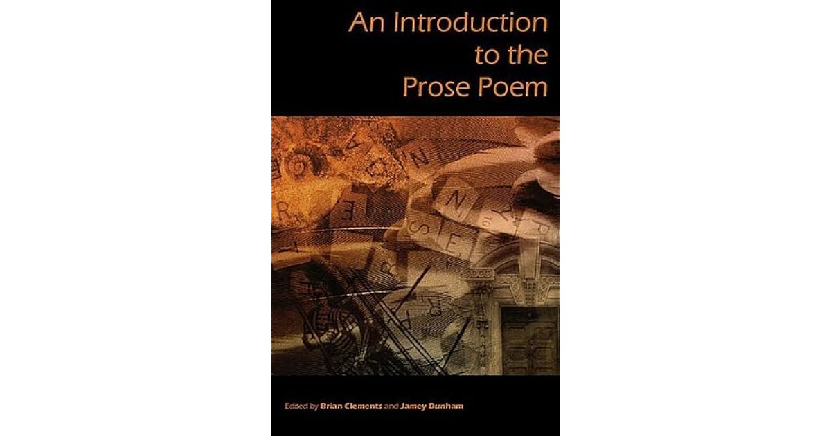 An Introduction to the Prose Poem by Brian Clements