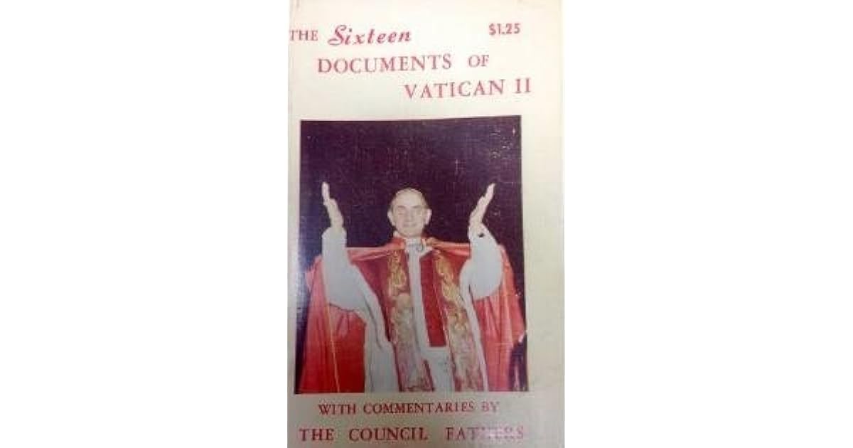 The Sixteen Documents of Vatican II and the Instruction of the Liturgy ...