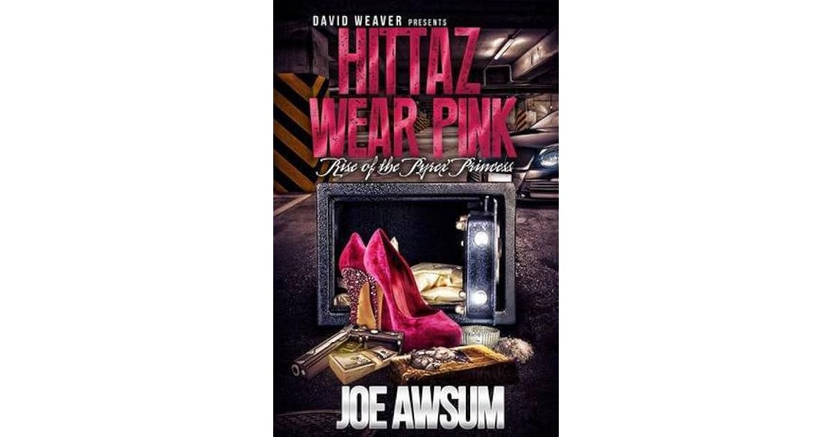 Hittaz Wear Pink by Joe Awsum