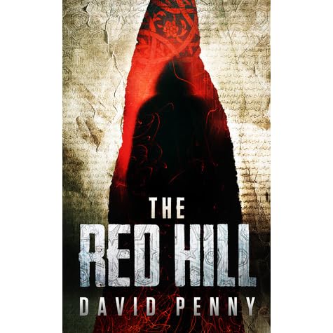 The Red Hill by David Penny — Reviews, Discussion, Bookclubs, Lists
