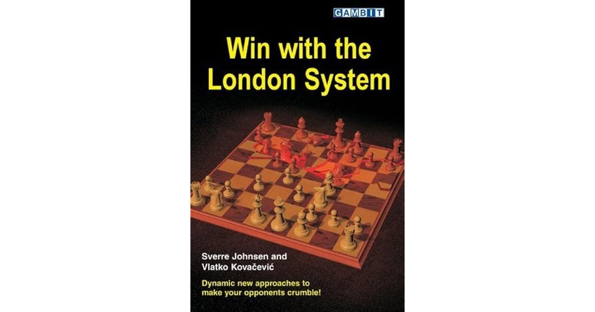 Win with the London System by Sverre Johnsen