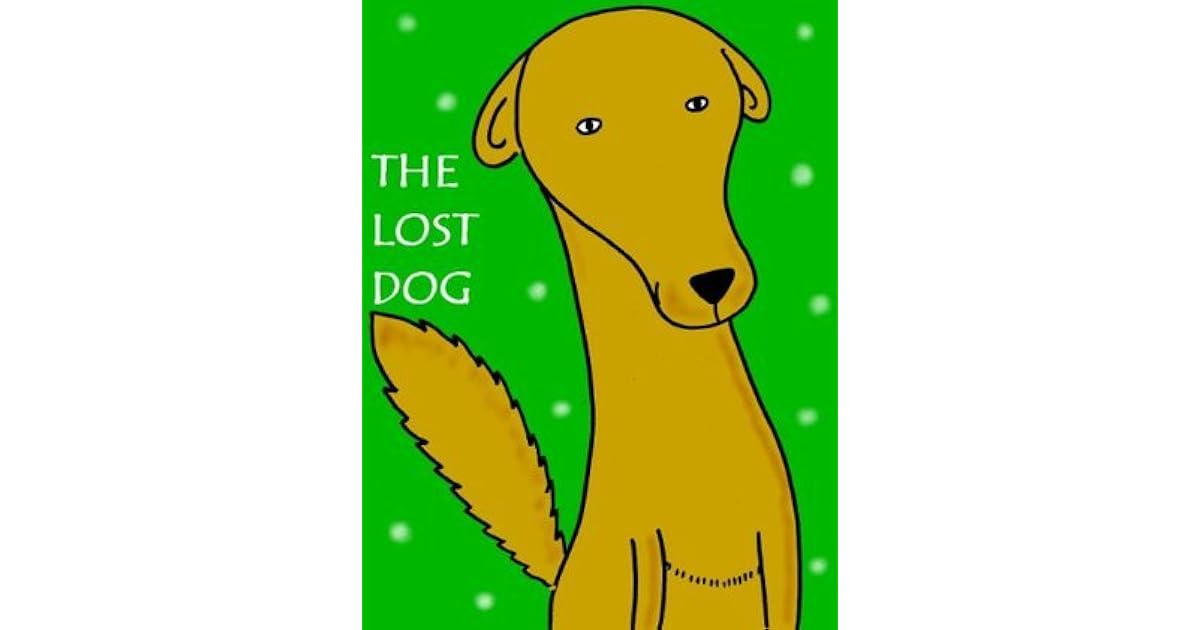 The Little Lost Dog by Rachel Summers