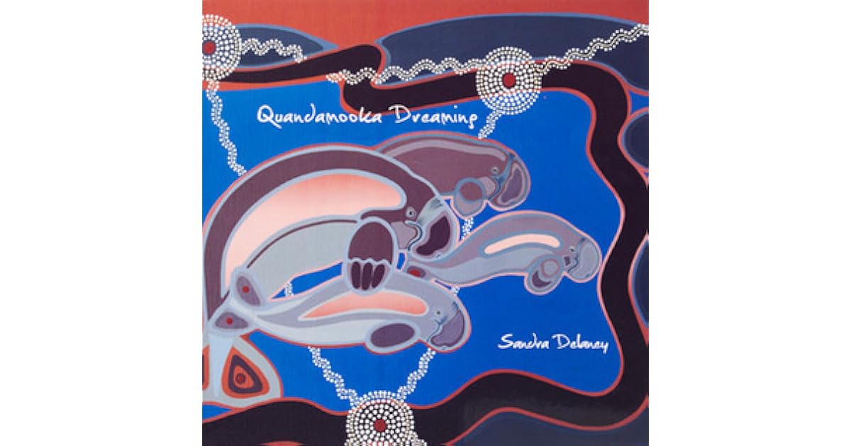 Quandamooka Dreaming by Sandra Delaney