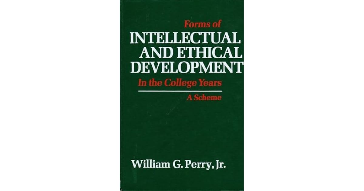 Forms of Intellectual and Ethical Development in the College Years: A ...