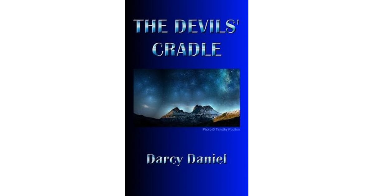 The Devils' Cradle - Preview - First 20 Chapters by Darcy Daniel
