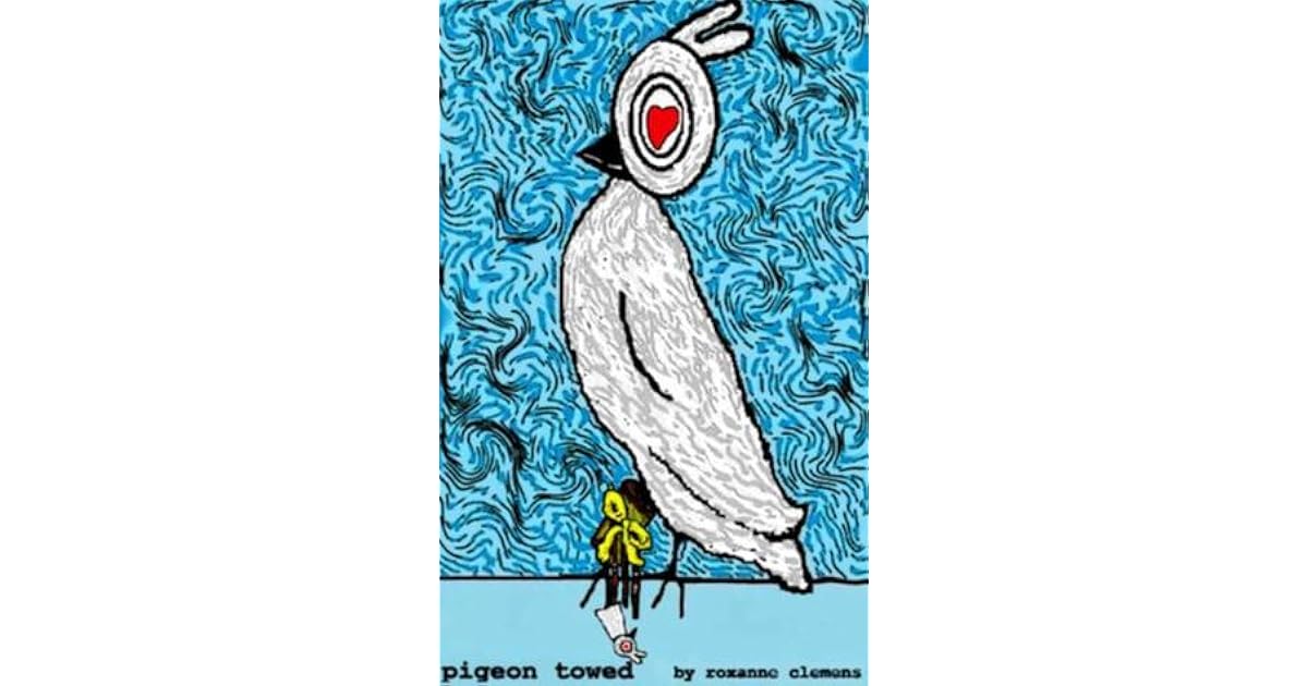 pigeon towed by Roxanne Clemens