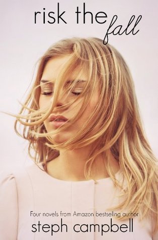 Risk the Fall by Steph Campbell