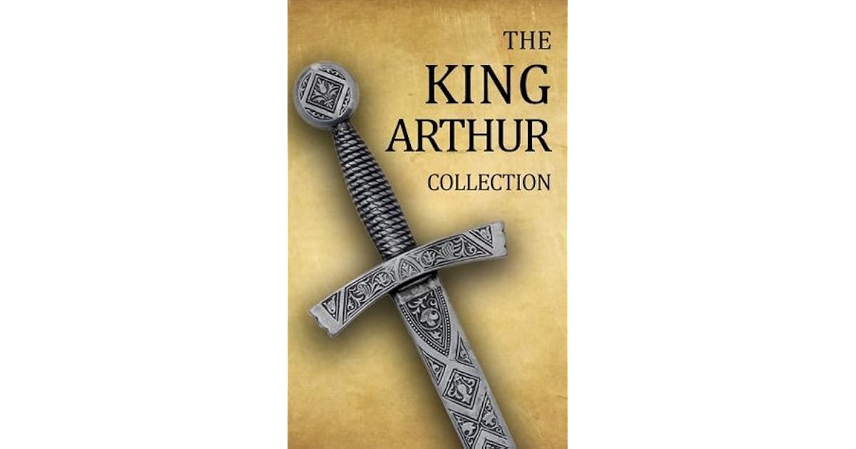 King Arthur Collection by Thomas Malory