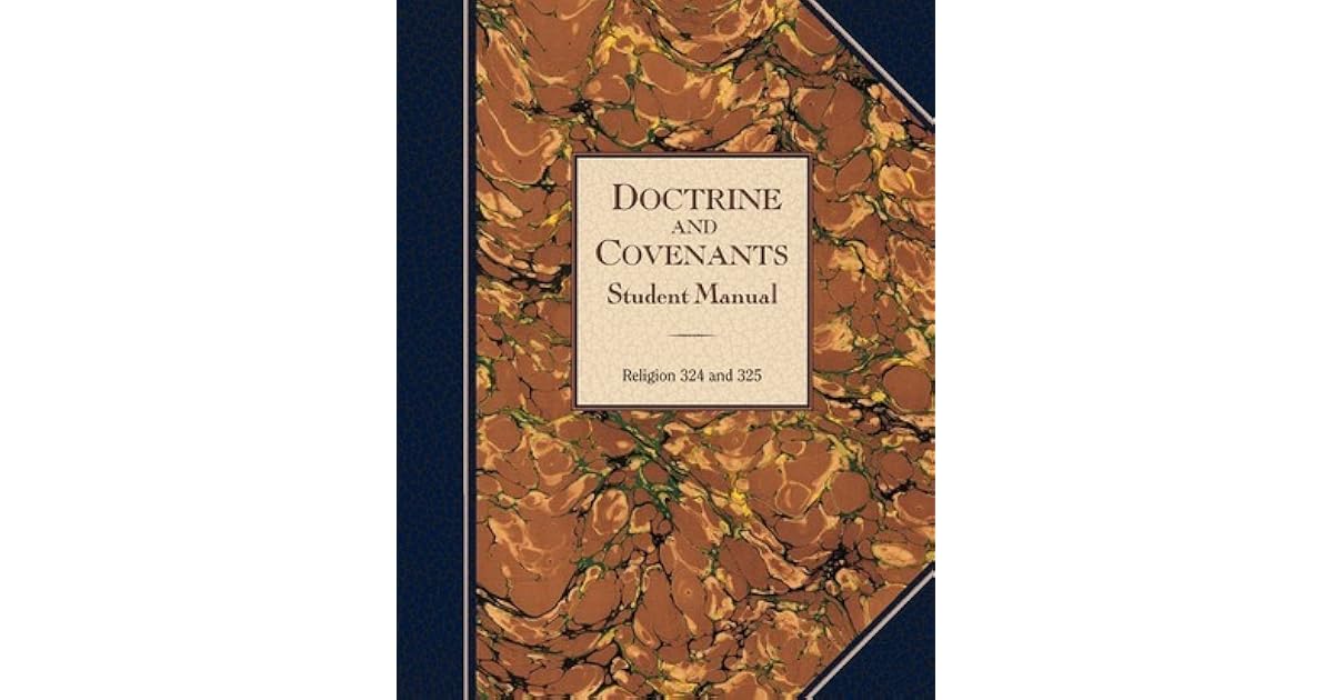 Doctrine and Covenants Student Manual by The Church of Jesus Christ of ...