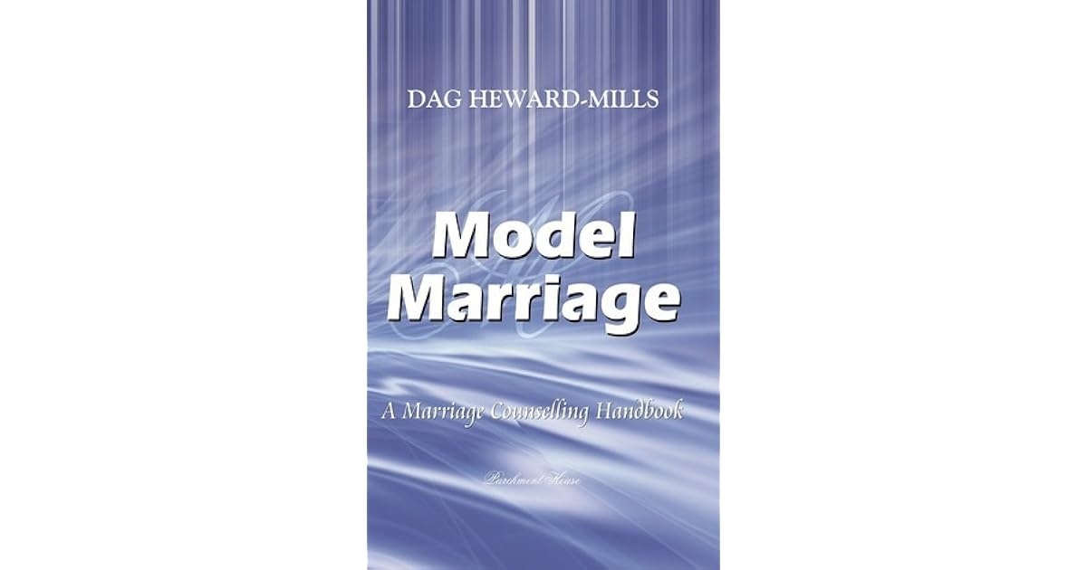 Model Marriage by Dag Heward-Mills
