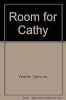 A Room for Cathy by Catherine Woolley