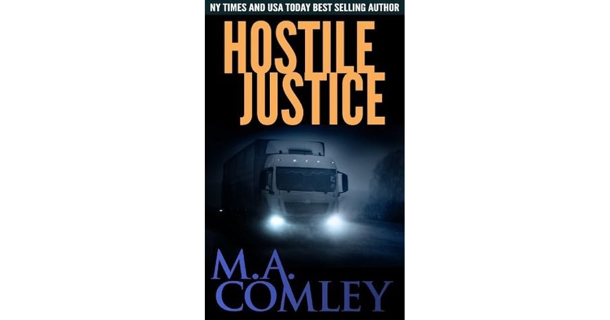 Hostile Justice (Lorne Simpkins, #8) by M.A. Comley