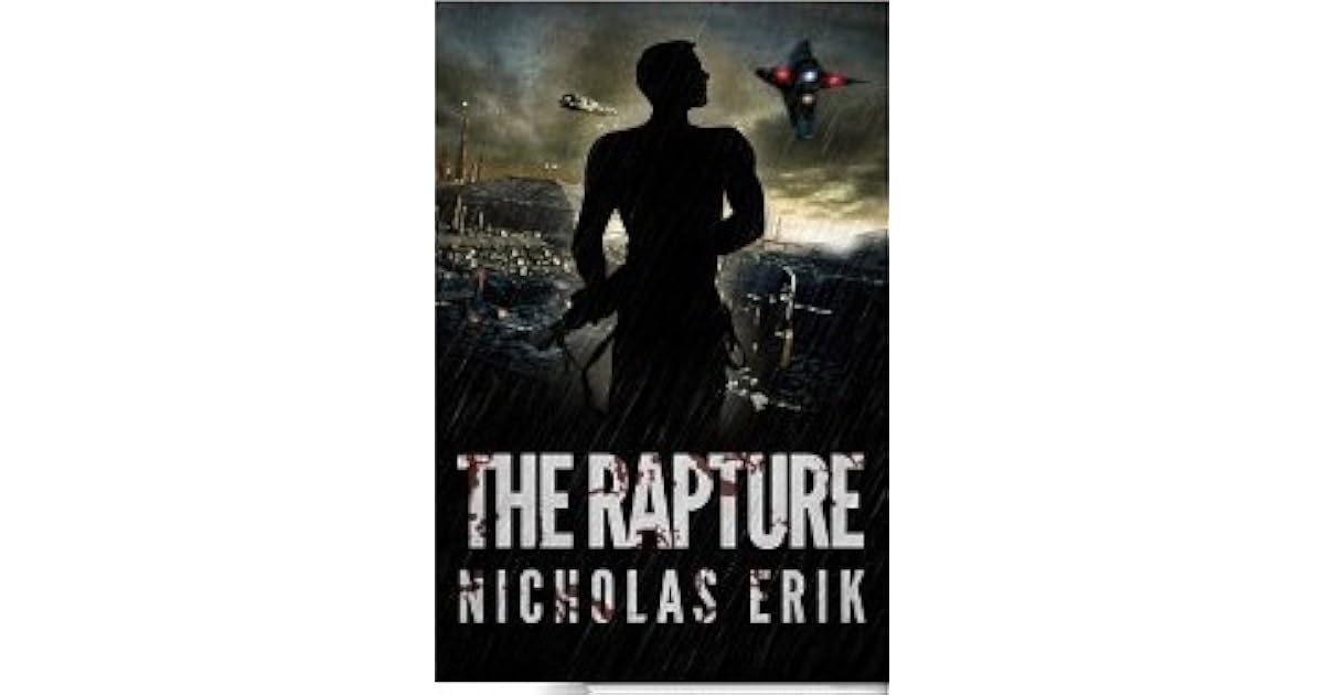 The Rapture by Nicholas Erik