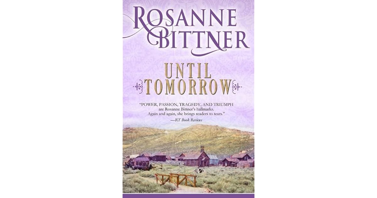 Until Tomorrow by Rosanne Bittner
