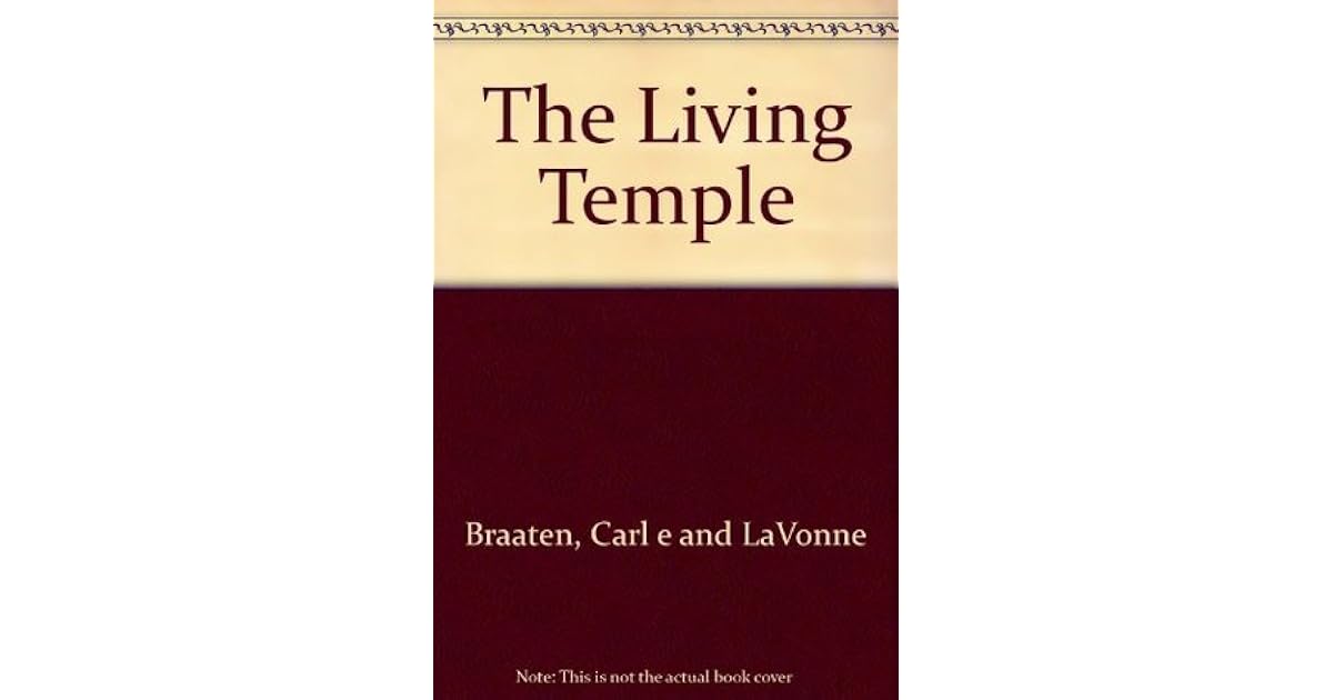The Living Temple: A Practical Theology of the Body and the Foods of ...