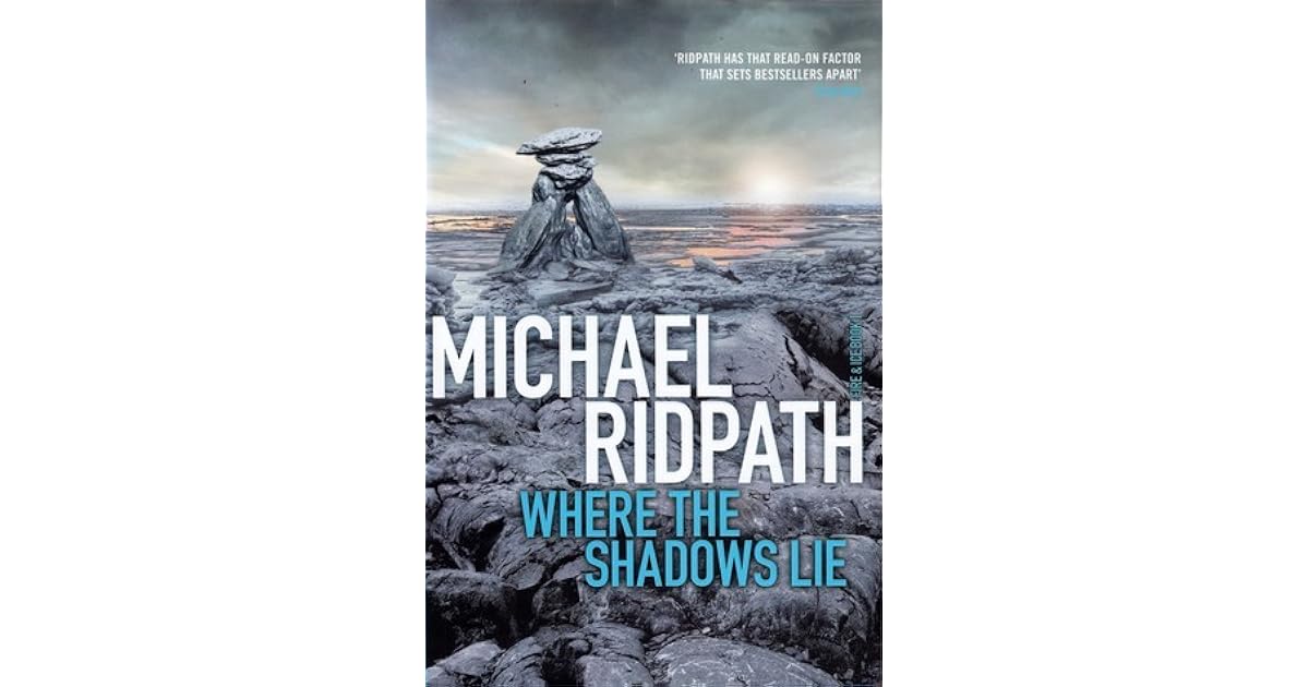 Where the Shadows Lie (Fire & Ice #1) by Michael Ridpath