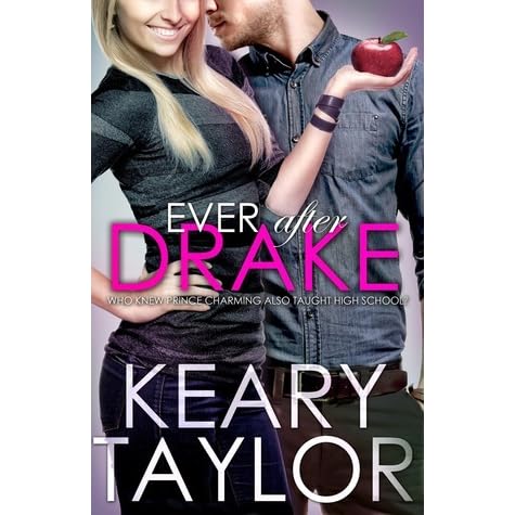 Ever After Drake (The McCain Saga, #1) by Keary Taylor — Reviews ...