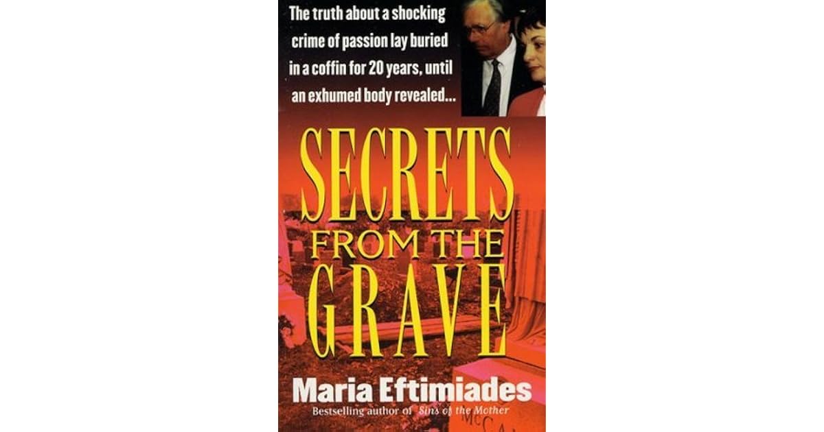 Secrets from the Grave by Maria Eftimiades