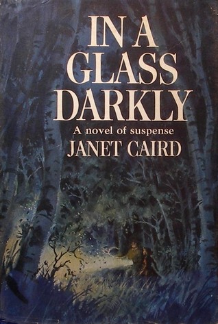 In a Glass Darkly by Janet Caird