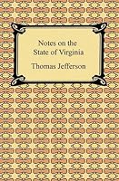 Notes on the State of Virginia by Thomas Jefferson