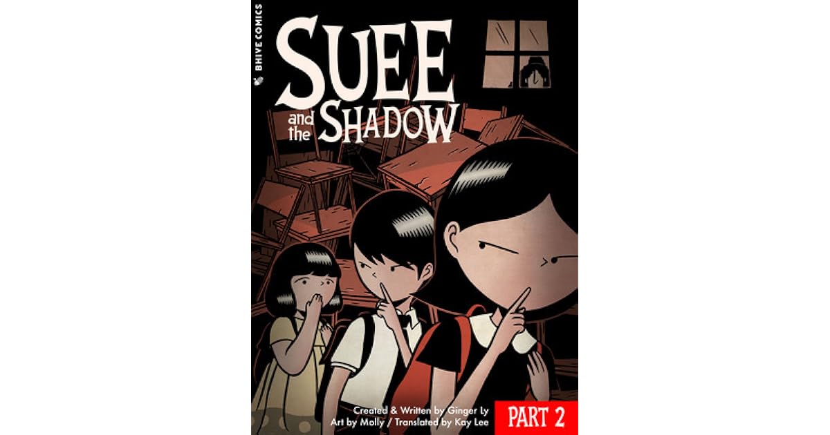 Suee and the Shadow, Part 2 by Ginger Ly