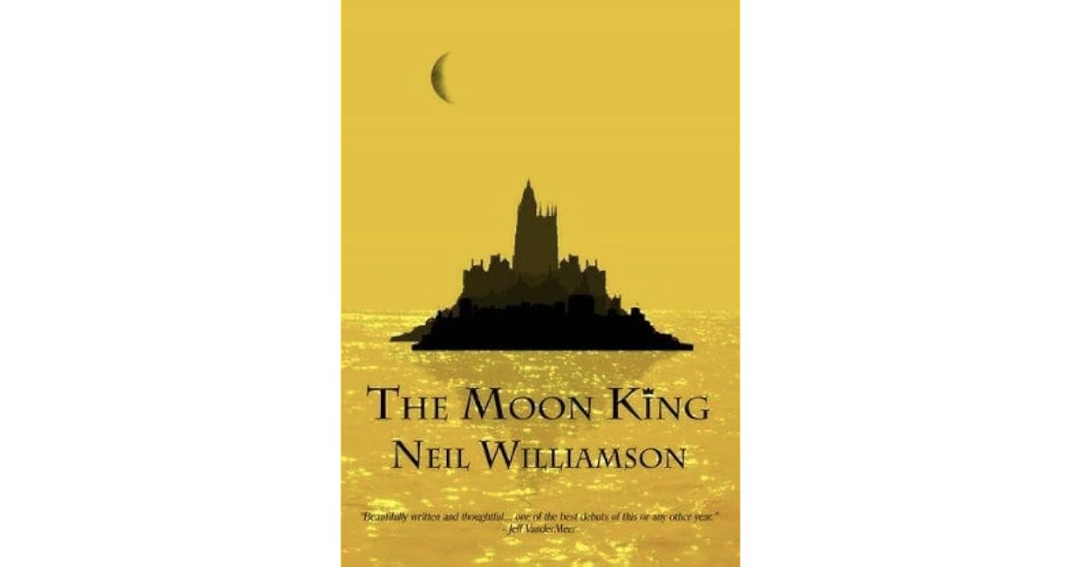 The Moon King by Neil Williamson