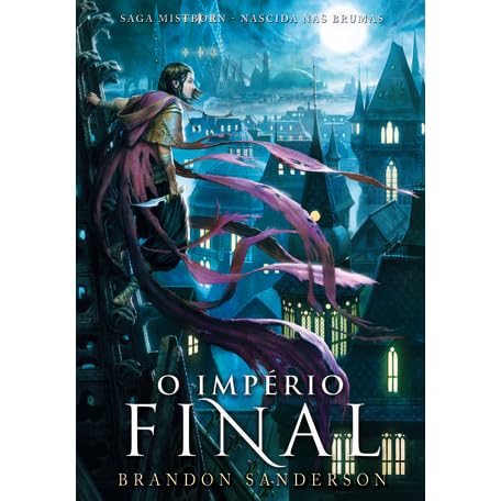 O Império Final (Mistborn, #1) by Brandon Sanderson — Reviews ...