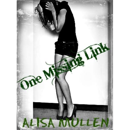 One Missing Link by Alisa Mullen — Reviews, Discussion, Bookclubs, Lists