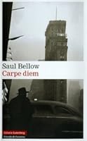 Seize the Day by Saul Bellow