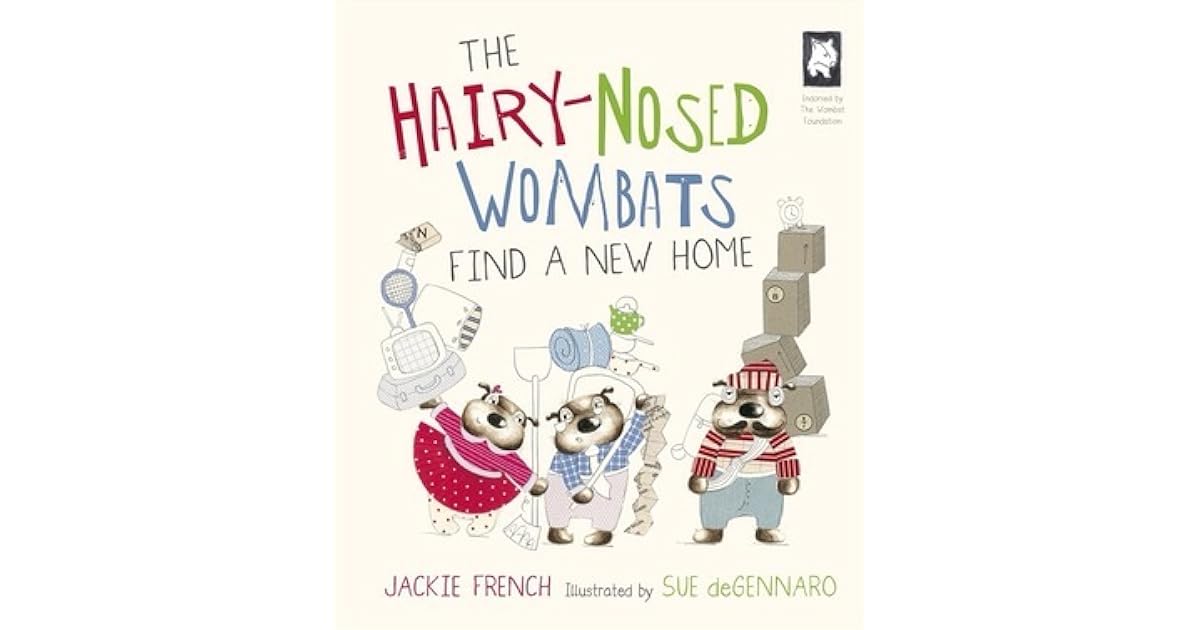 Hairy-Nosed Wombats Find a New Home by Jackie French