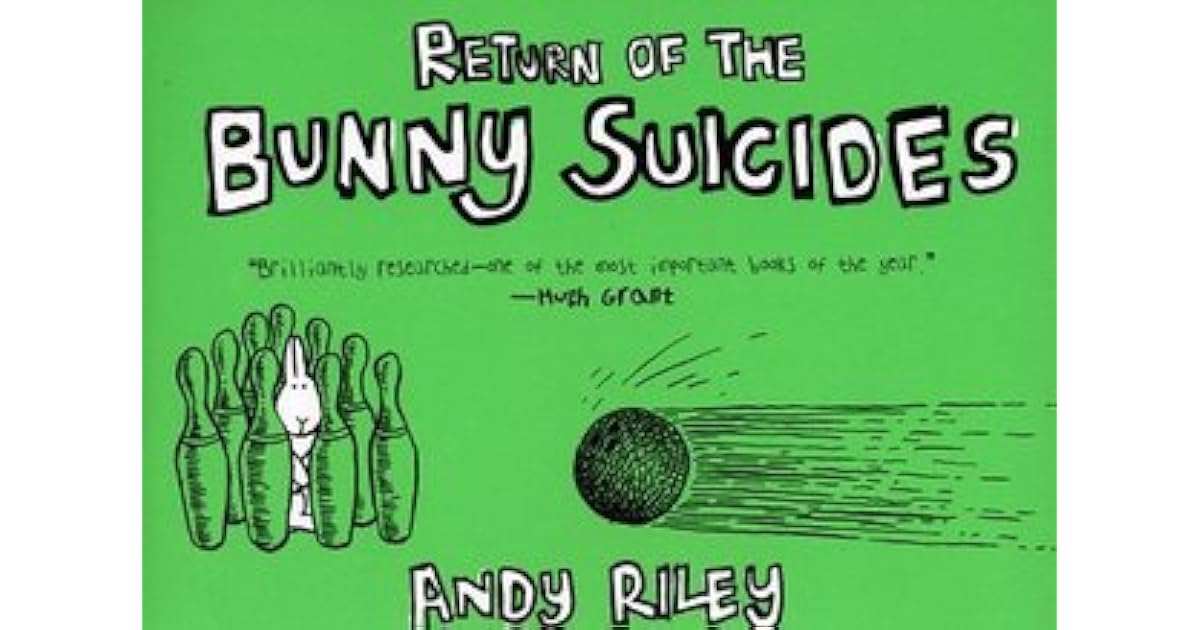 Return of the Bunny Suicides by Andy Riley
