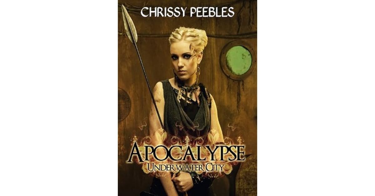 Apocalypse: Underwater City (The Hope Saga #1) by Chrissy Peebles