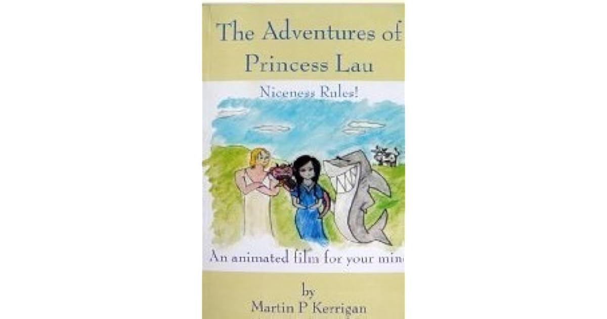 The Adventures of Princess Lau by Martin P. Kerrigan