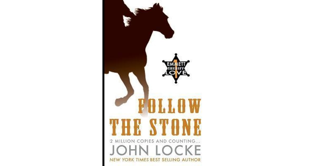 Follow the Stone by John Locke
